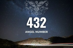 432 Angel Number Meaning For Your Spiritual, Personal And Professional ...