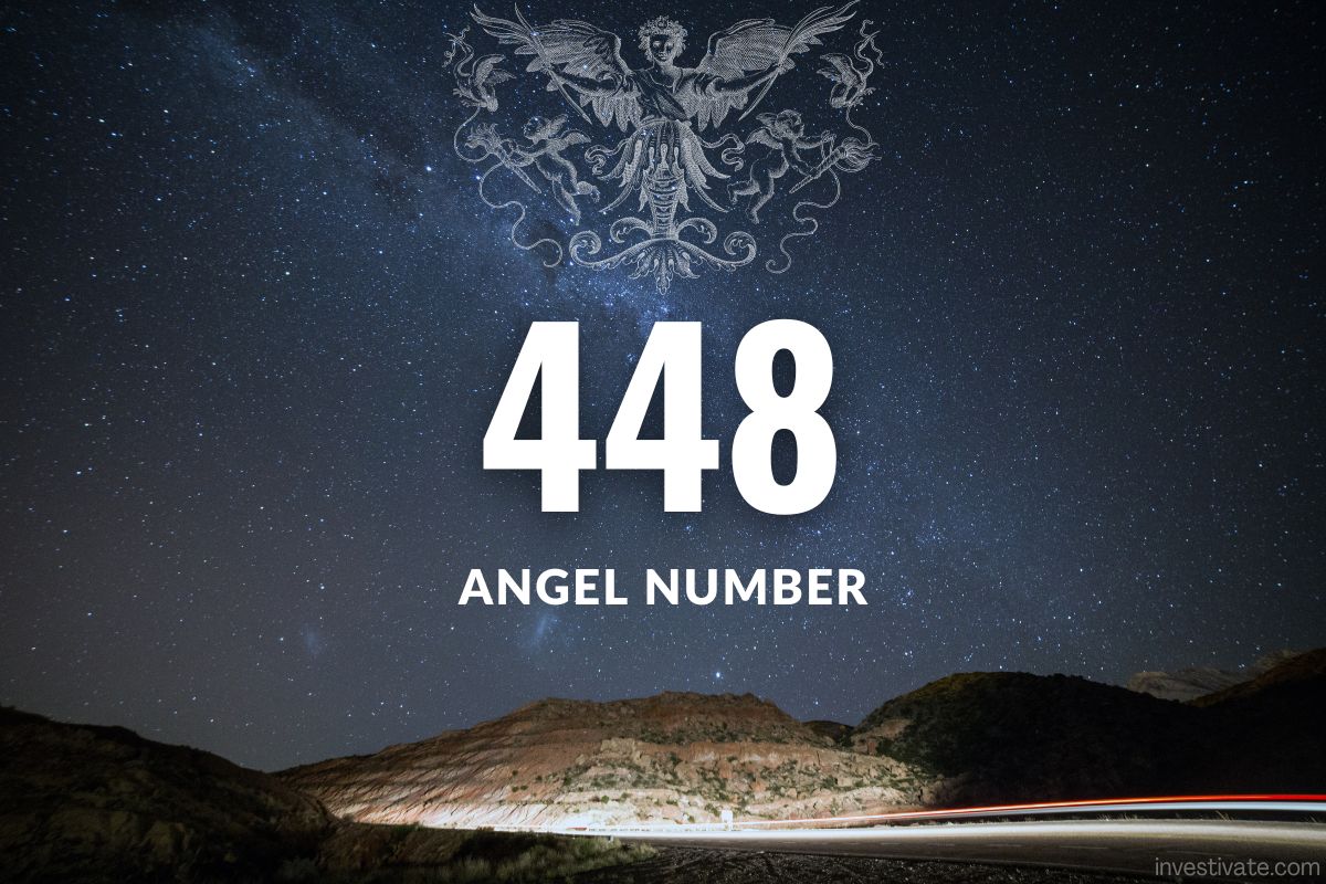 448 Angel Number Meaning, Love, and Twin Flame | Investivate