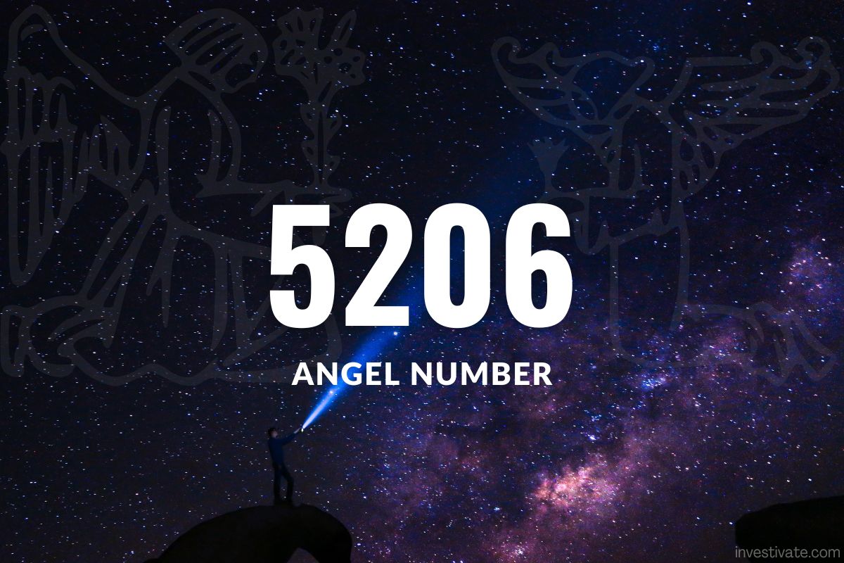5206 Angel Number Meaning, Love, and Twin Flame | Investivate