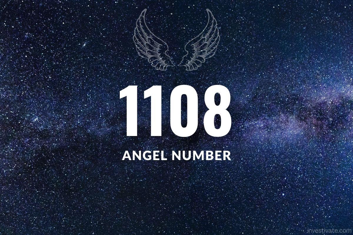 Angel Number 1108 Meaning: The Magician of Your Soul Path | Investivate