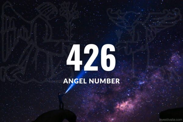 426 Angel Number Meaning, Symbolism, Love, and Twin Flame | Investivate