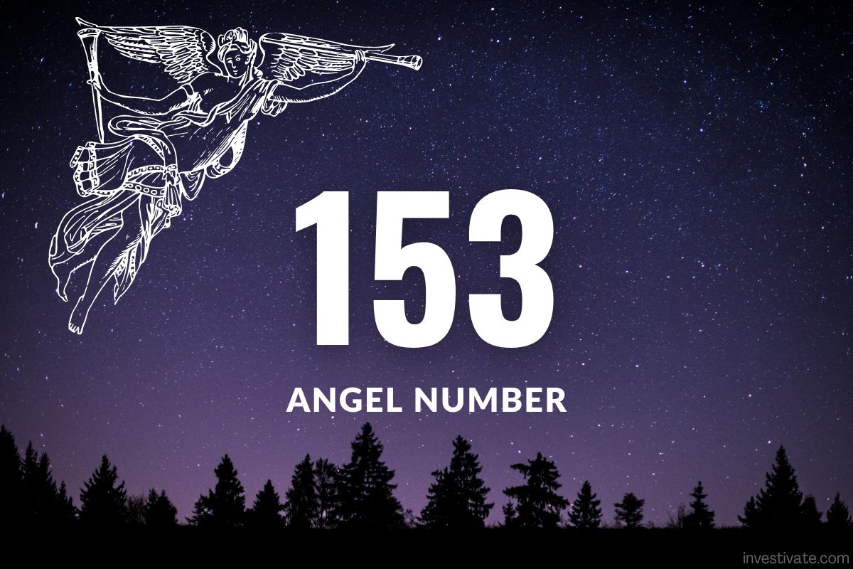 153 Angel Number Meaning: Free Yourself to Be Your Authentic Self ...
