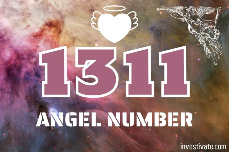 Dive into the Enigma: 1311 Angel Number Meaning Unveiled | Investivate