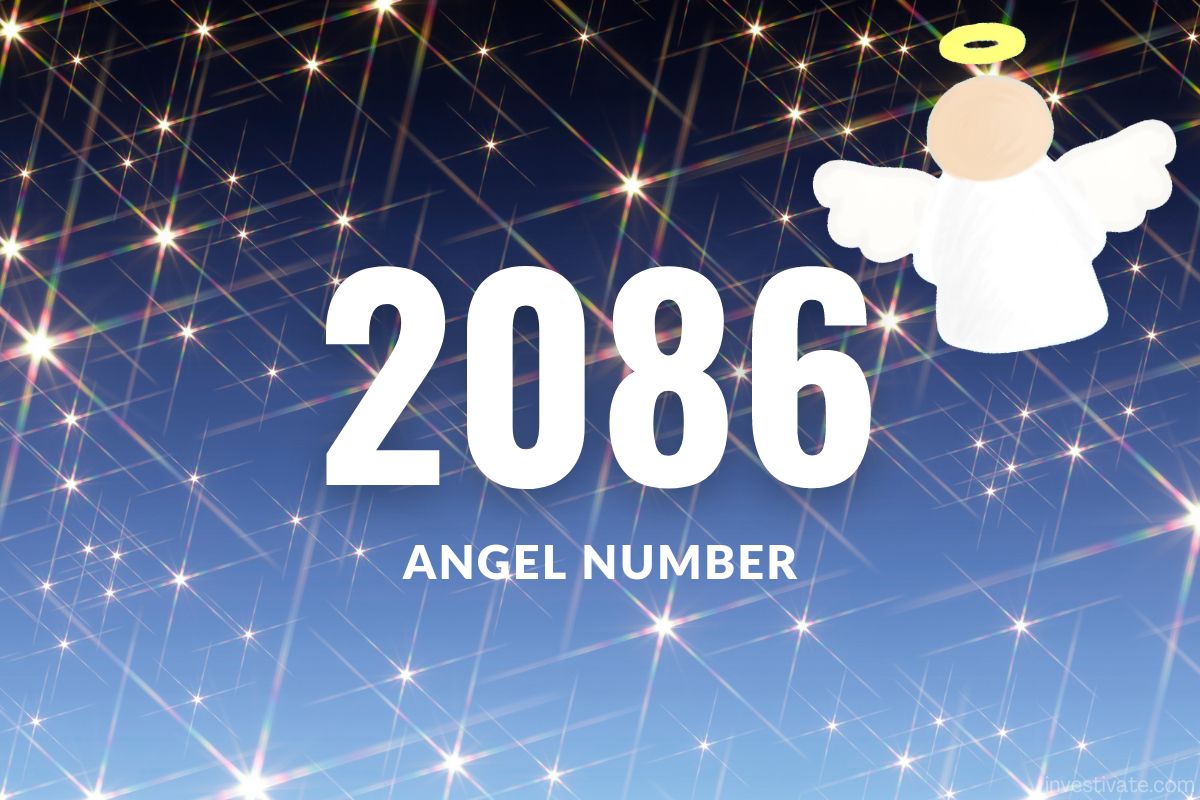 2086 Angel Number Meaning: The Divine Significance | Investivate
