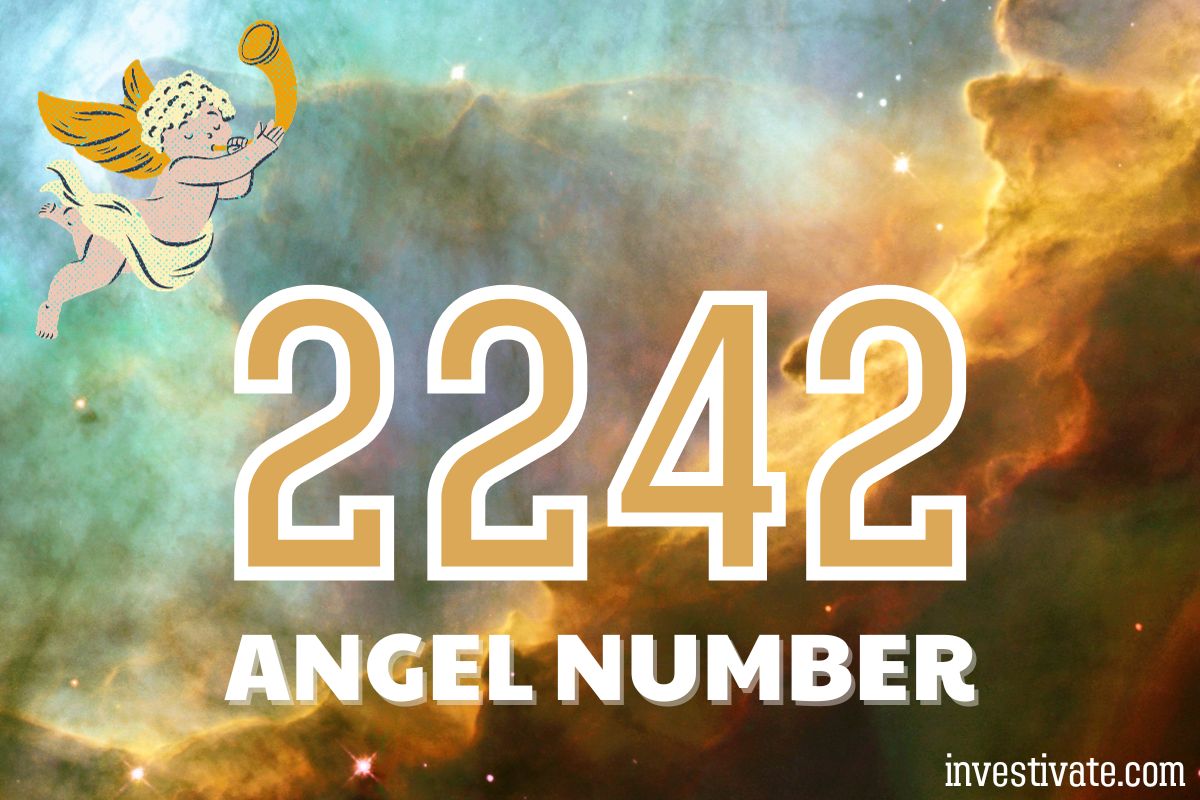 2242 Angel Number Meaning: Your Cosmic Code of Guidance | Investivate