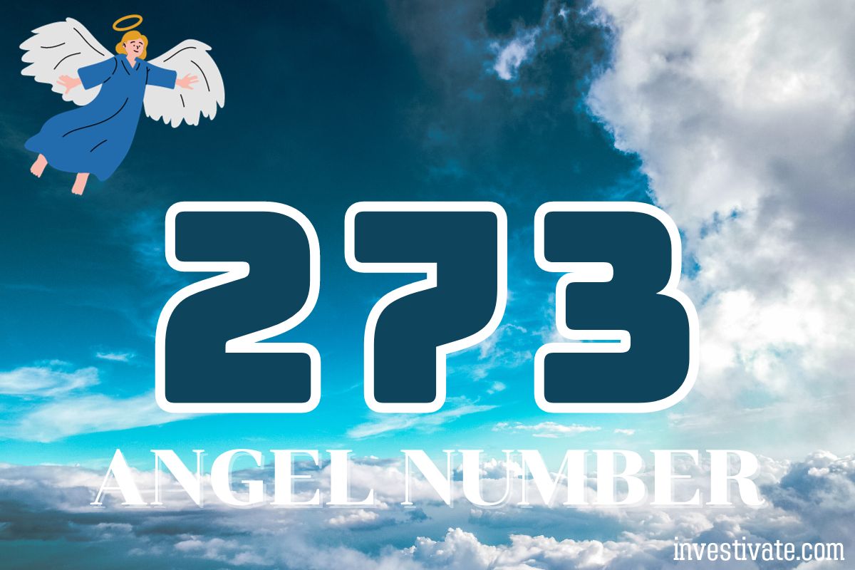 273 Angel Number Meaning: The Power of Positive Vibes | Investivate