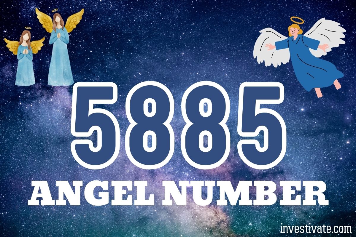 The Power of 5885 Angel Number Meaning Revealed | Investivate
