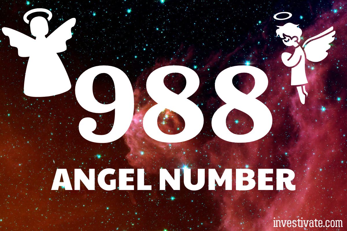 988 Angel Number Meaning: The Path to Prosperity | Investivate