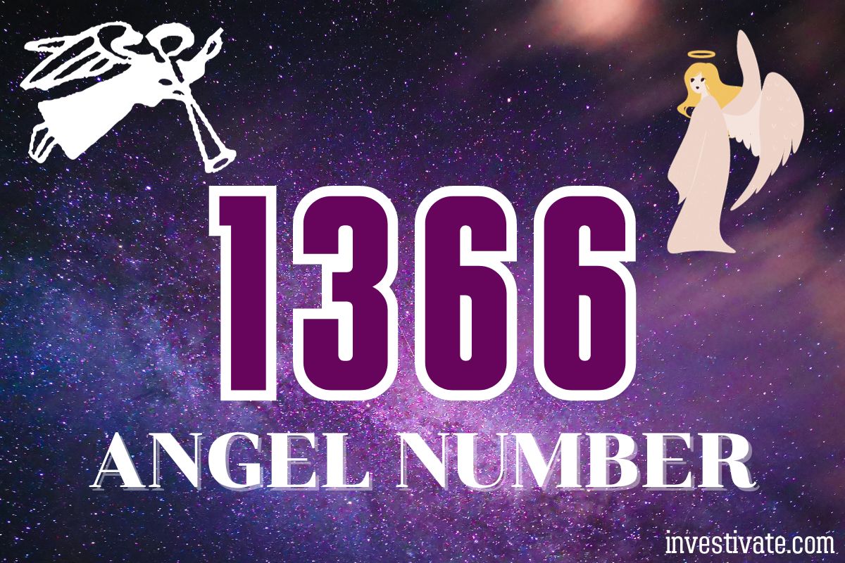 1366 Angel Number Meaning: Journey to Prosperity | Investivate