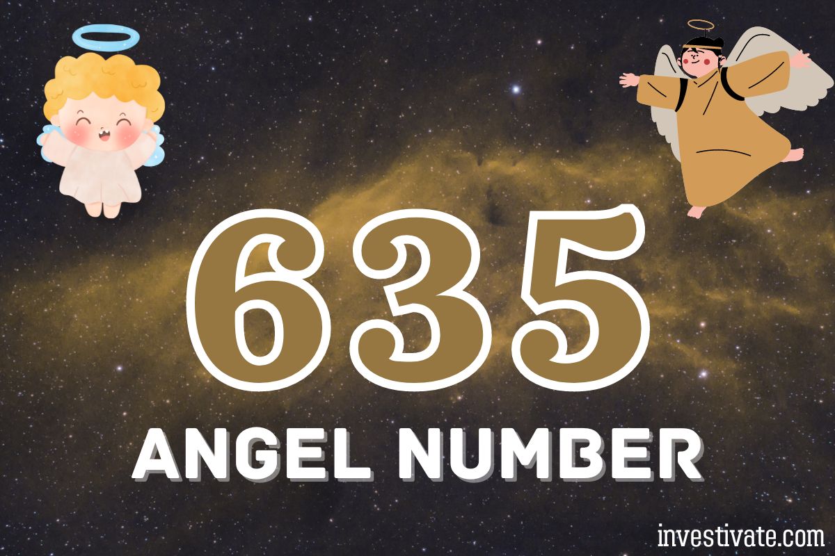 635 Angel Number Meaning: Your Path to Prosperity | Investivate