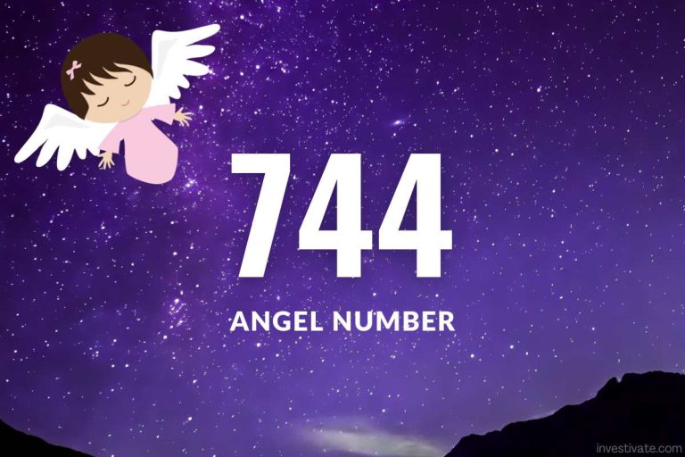 744 Angel Number Meaning: Unveiling the Mystical Power | Investivate