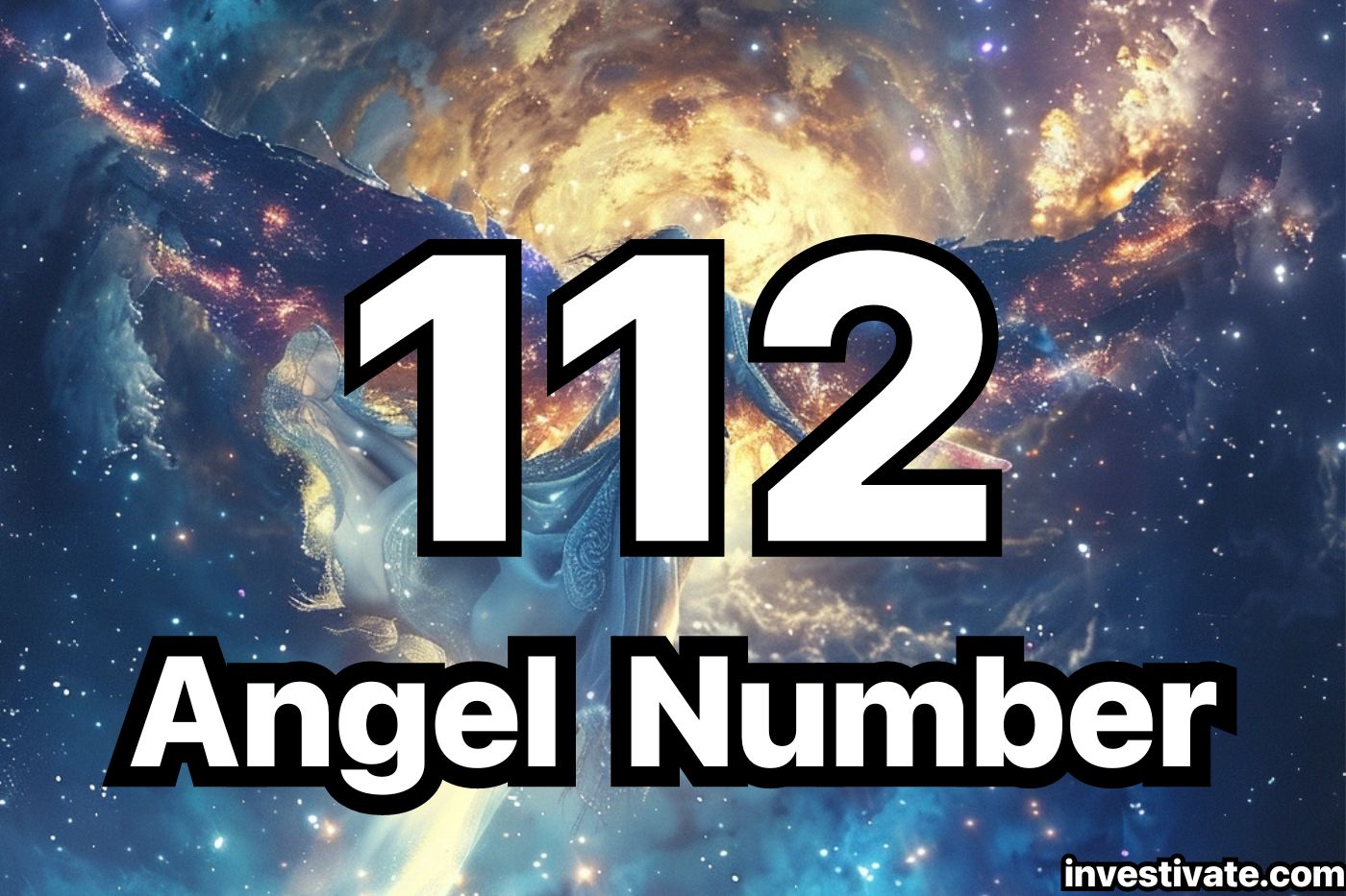 Angel Number 112 Meaning: Unlock Your Life's Secrets Now | Investivate