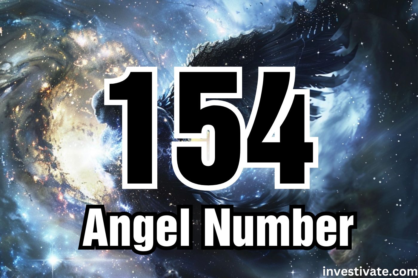 Angel Number 154 Meaning: Unlock the Secret to Your Dreams | Investivate